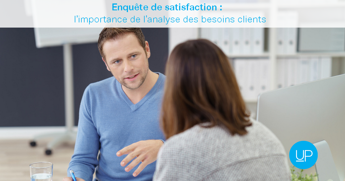 Enquête de satisfaction : l’importance de l’analyse des besoins clients ...